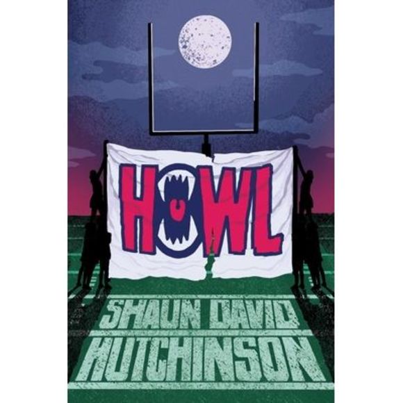 Shaun David Hutchinson | Other | Howl Shaun David Hutchinson | Poshmark